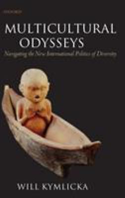 Kymlicka, Will Multicultural Odysseys: Navigating The New I (UK IMPORT ...