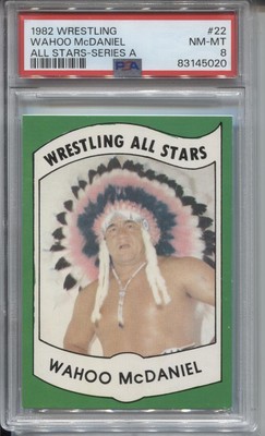 Wahoo McDaniel 1982 Wrestling All Stars Series A #22 PSA 8 NM-MT | eBay
