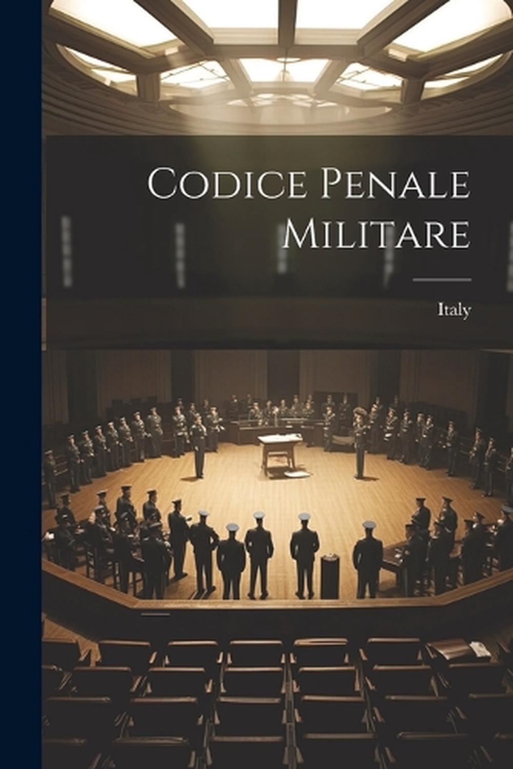 Codice Penale Militare by Italy (2023, Trade Paperback) for sale online ...