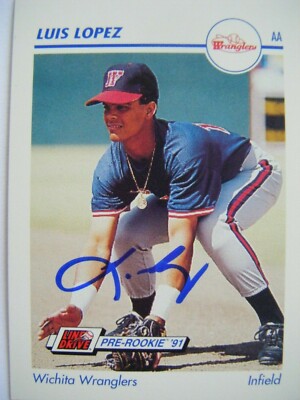 LUIS LOPEZ signed 1991 WICHITA WRANGLERS Impel baseball card AUTO METS ...