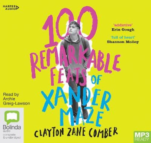 100 Remarkable Feats of Xander Maze [Audio] by Clayton Zane Comber ...
