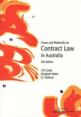 Cases and Materials on Contract Law in Australia by John Carter, Greg ...