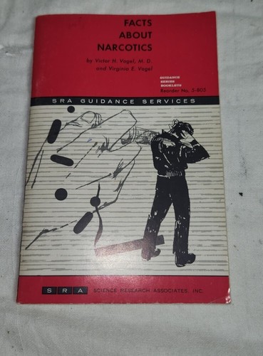 1951 SRA Booklet Facts About Narcotics 5-805 Science Research ...