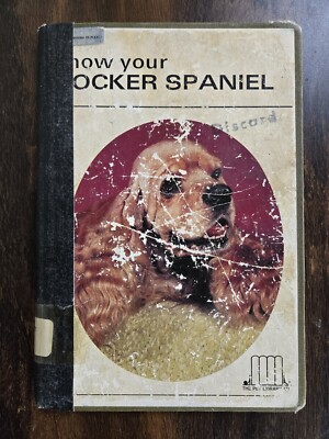 Know Your COCKER SPANIEL Vintage Book with color photos, Ex Library ...