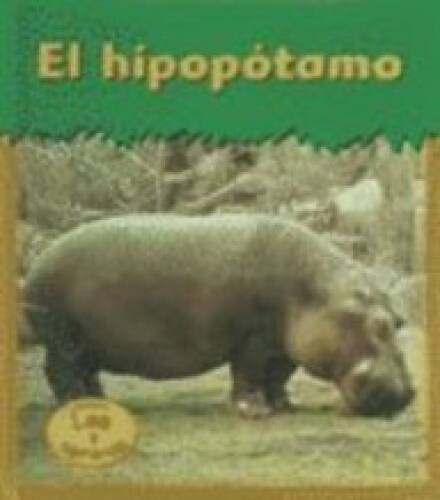 El Hipopotamo Hippopotamus (Animales del Zoologico) (Spanish Edition ...
