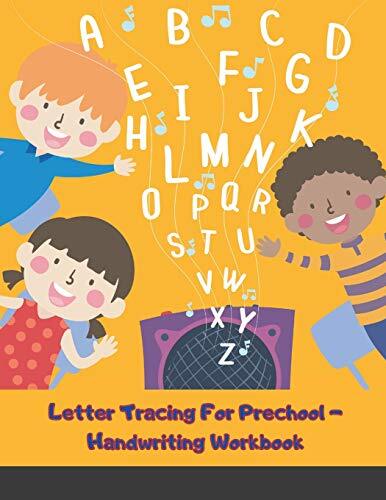 Letter Tracing For Prechool - Handwriting Workbook: Alphabet, Letters ...
