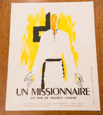 UN MISSIONNAIRE - MAURICE CLOCHE Dossier presse 1954 CHARLES VANEL ...