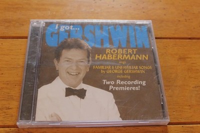 Robert Habermann CD I Got Gershwin George Gershwin Songs Vocal Jazz New ...
