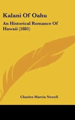 Charles Martin Newell | Kalani Of Oahu | Buch | Englisch (2008) | eBay.de