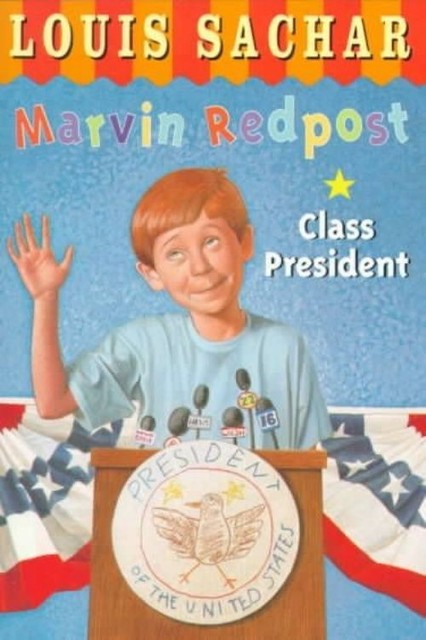 Marvin Redpost #5: Class President by Louis Sachar (1999, Digest ...