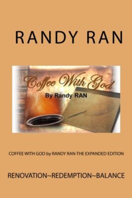COFFEE WITH GOD by RANDY RAN-THE EXPANDED EDITI, Ran, Johnson, Hintz ...