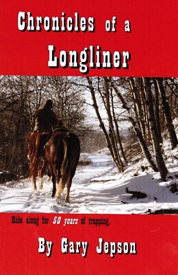 Chronicles of a Longliner - Gary Jepson - Book Trapping Supplies | eBay