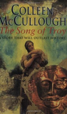 The Song of Troy By Colleen McCullough. 9780752817637 9780752817637| eBay