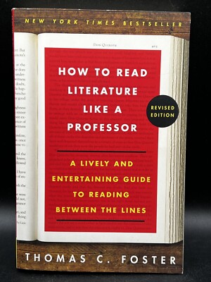 How to Read Literature Like a Professor Revised Edition By Thomas C ...
