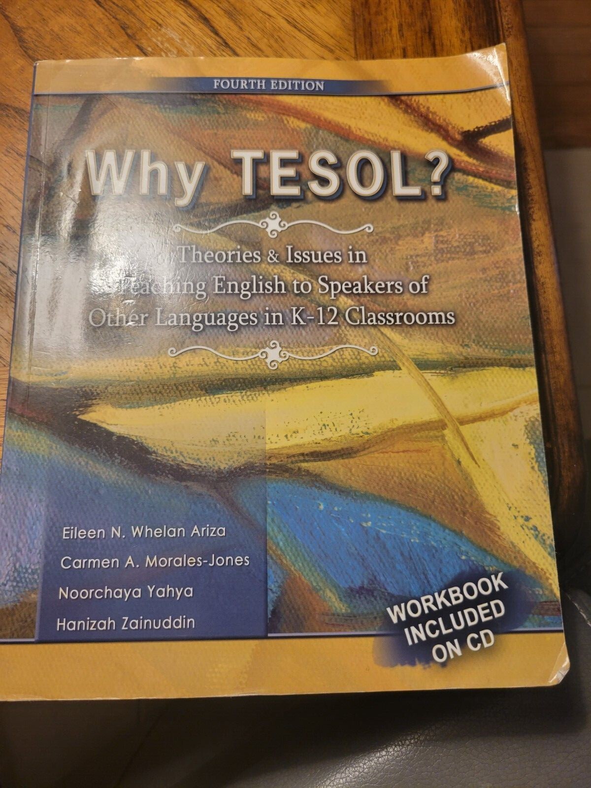 Why TESOL? Theories and Issues in Teaching English to Speakers of Other ...