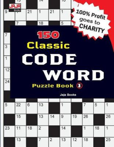 150 Classic Code Word Puzzle Book (Classic Brain Game Series: Code Word ...