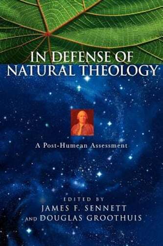 In Defense of Natural Theology: A Post-Humean Assessment by James F ...