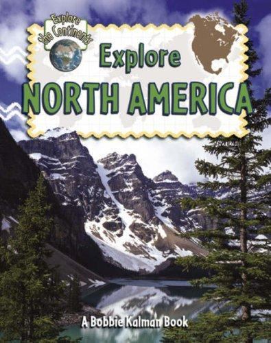 Explore North America by Aloian, Molly 9780778730897| eBay