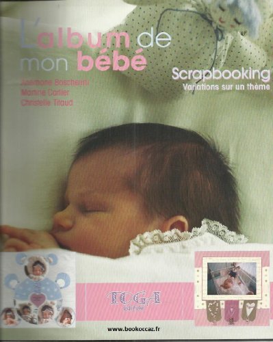 Album de mon bébé : scrapbooking, variations sur un thème | eBay