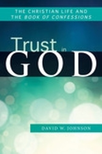 David W. Johnson Trust in God (Paperback) (UK IMPORT) 9780664503024| eBay