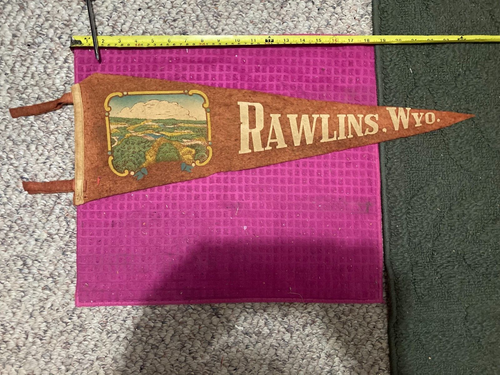 VINTAGE RAWLINS WYOMING WY WYO. Souvenir PENNANT Banner FLAG FAST ...