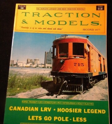 Traction & Models #144 1977 February Second Canadian LRV Hoosier Legend ...