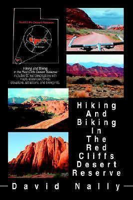 Hiking and Biking in the Red Cliffs Desert Reserve by David Nally (2003 ...