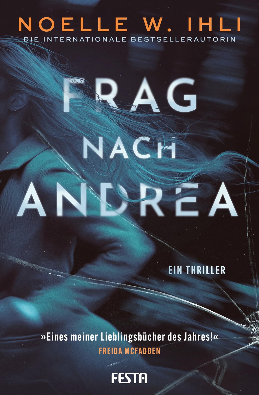 Claudia Rapp Noelle W. Ihl Frag nach Andrea: Ein Thrille (Paperback ...