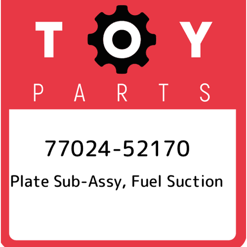 77024-52170 Toyota Plate sub-assy, fuel suction 7702452170, New Genuine ...