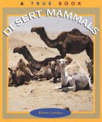Desert Mammals (True Books: Animals (Paperback)) - Paperback - GOOD ...