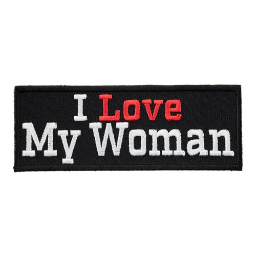 I Love My Woman Patch, Motorcycle Sayings Patches | eBay