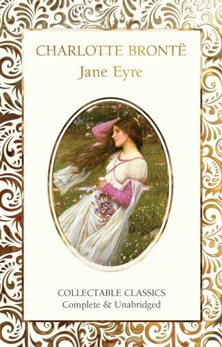Jane Eyre (Flame Tree Collectable Classics), Bronte, John 9781787557857 ...