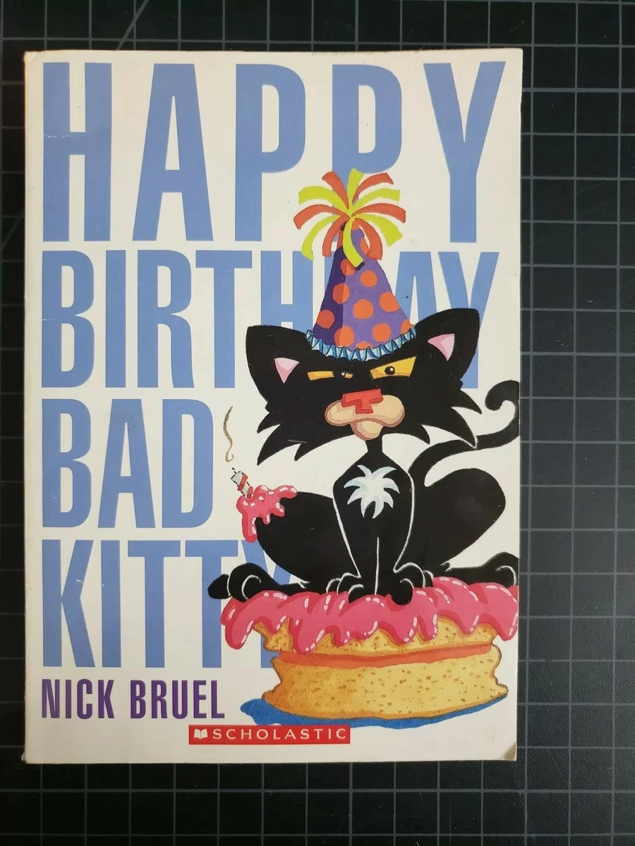 Happy Birthday Bad Kitty