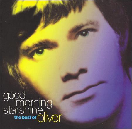 Good Morning Starshine: The Best of Oliver by Oliver (CD, Oct-2005, 3 ...