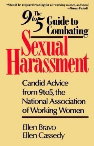 9 to 5 Guide to Combating Sexual Harassment : Candid Advice from 9 to 5 ...