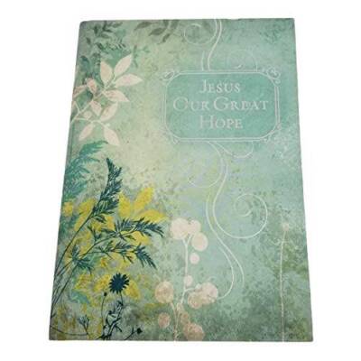 Jesus, Our Great Hope - Hardcover - VERY GOOD | eBay