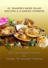 Ol' Swamper's Rhode Island Shellfish & Clambake Cookbook 9781329859203 ...