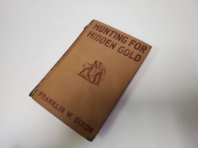 Hunting for Hidden Gold by Franklin Dixon No. 5 Grosset & Dunlap 1928 ...