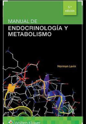 Wk Manual De Endocrinologia Y Metabolismo 5 Ed Lavin 9788417370848 | eBay