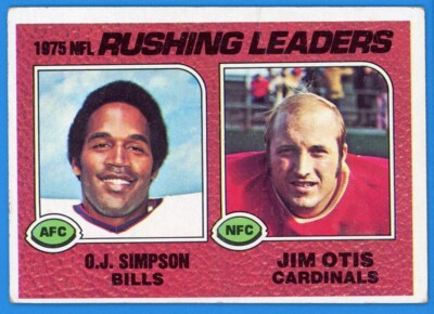 1976 Topps Football #203 1975 NFL Rushing Leaders OJ Simpson / Jim Otis ...