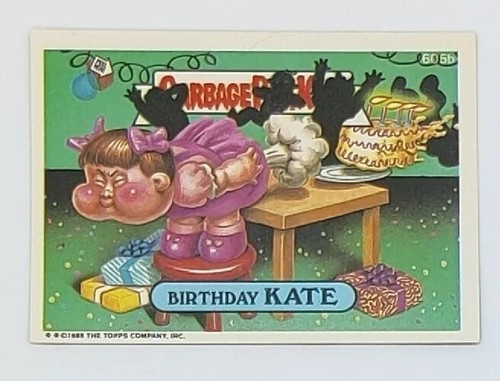 VINTAGE 1988 Garbage Pail Kids 605b BIRTHDAY KATE Rare Yellow Ink Error ...