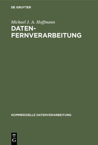 Michael J a Hoffmann Datenfernverarbeitung (Hardback) 9783110041811| eBay