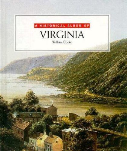 Historical Album of Virginia by William Cocke (1995, Library Binding ...
