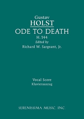 Ode to Death, H.144: Vocal score by Gustav Holst (English) Paperback ...