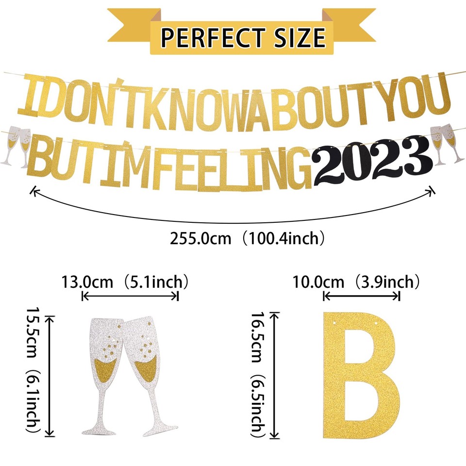 I Don't Know About You But I'm Feeling 2023 Banner Glitter Happy New ...