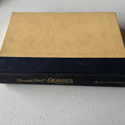 Crossings by Danielle Steel, 1982 Delacorte Press A Cheap Copy Of A 1st ...