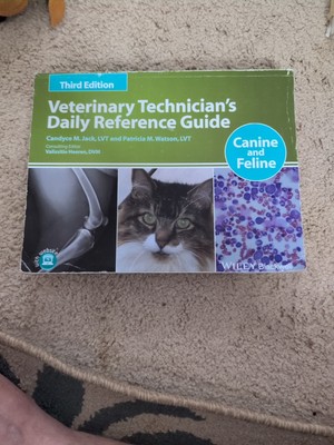 Veterinary Technician's Daily Reference Guide: Canine and Feline ...