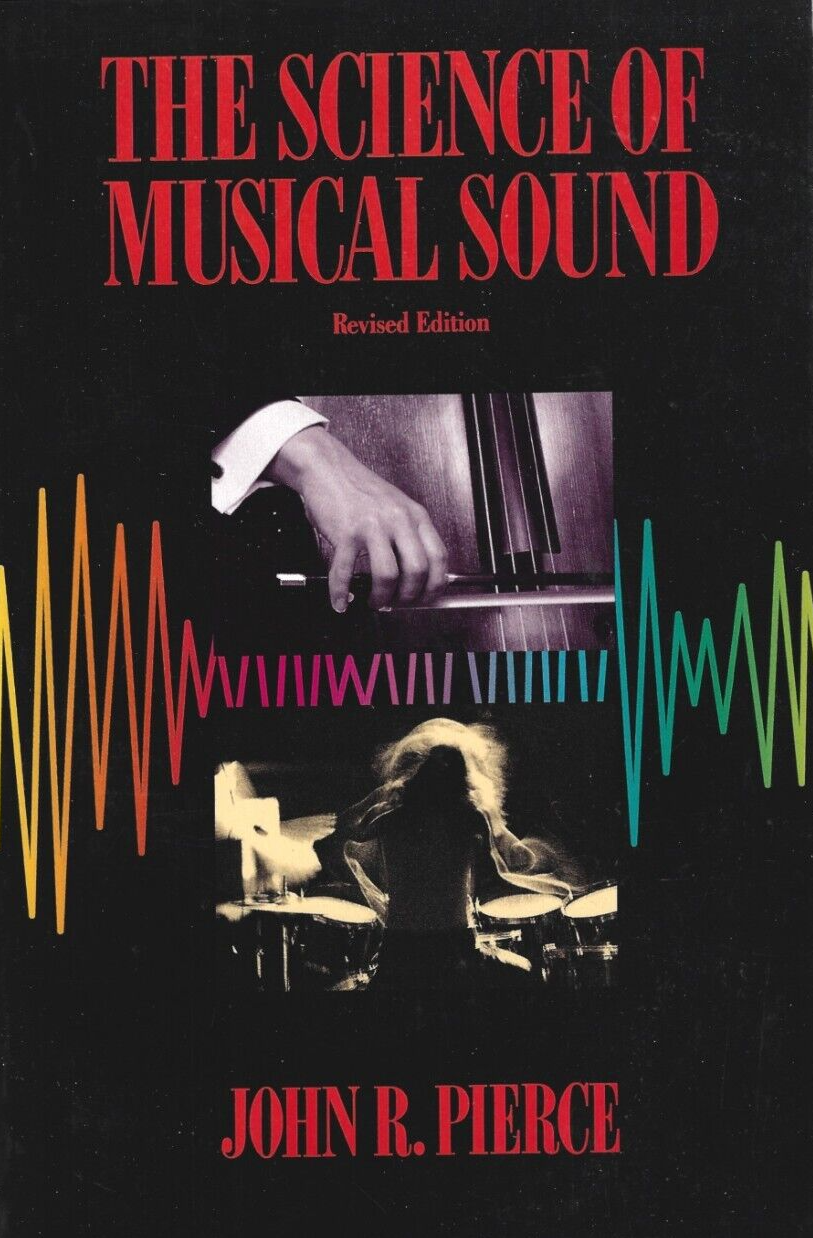 The Science of Musical Sound by John R. Pierce (Paperback, Revised ...