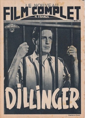 Nouveau Film Complet N° 71/1947 - Dillinger, Lawrence Tierney E. Lowe M ...