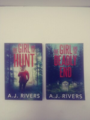 A.J. Rivers Emma Griffin Series Lot(2) The Girl And The: Hunt/Deadly ...